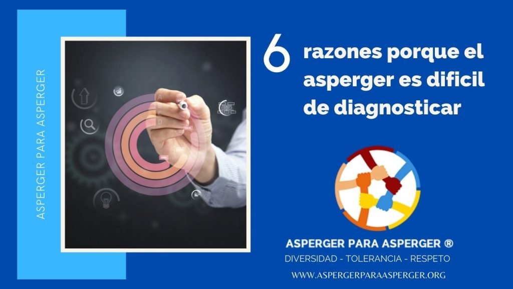 6 razones porque el Asperger es dificil de diagnosticar - Asperger para ...