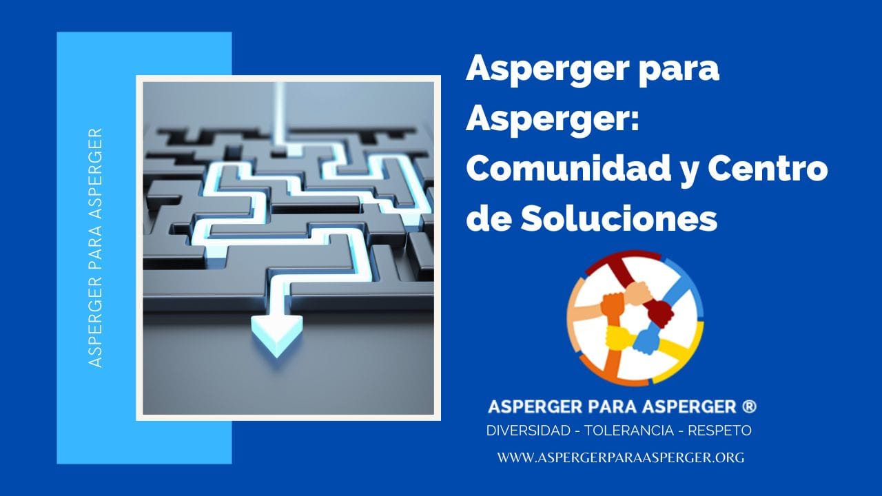 Asperger archivos - Asperger para Asperger